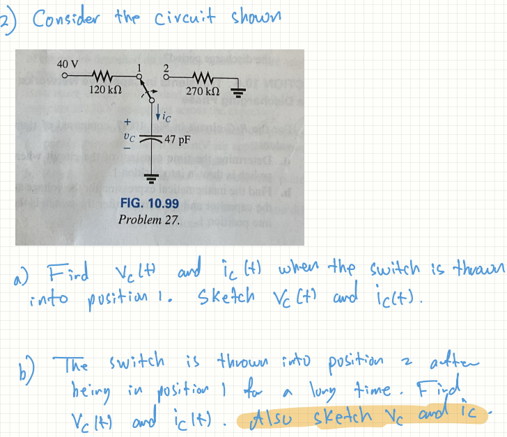 Solved Consider the circuit showna) ﻿Fird Vc(t) ﻿and ic(t) | Chegg.com