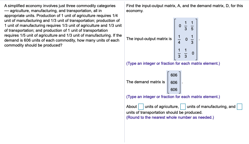 Solved Find the input-output matrix, A, and the demand | Chegg.com
