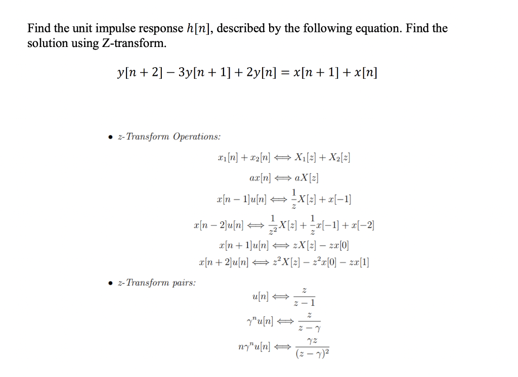 Solved Find the unit impulse response h[n], described by the | Chegg.com