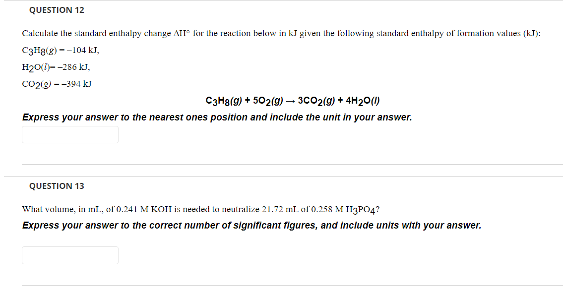Solved QUESTION 12 Calculate the standard enthalpy change AH | Chegg.com