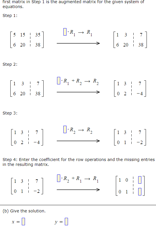 Solved first matrix in Step 1 is the augmented matrix for | Chegg.com
