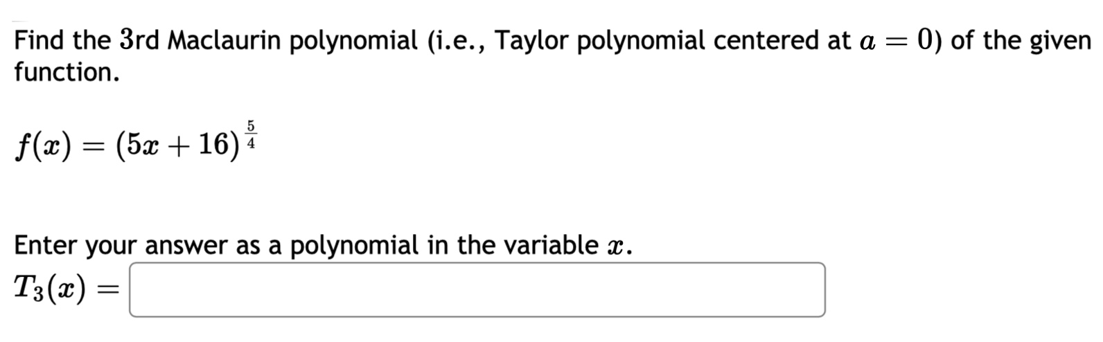 Solved Find the 3rd Maclaurin polynomial (i.e., Taylor | Chegg.com