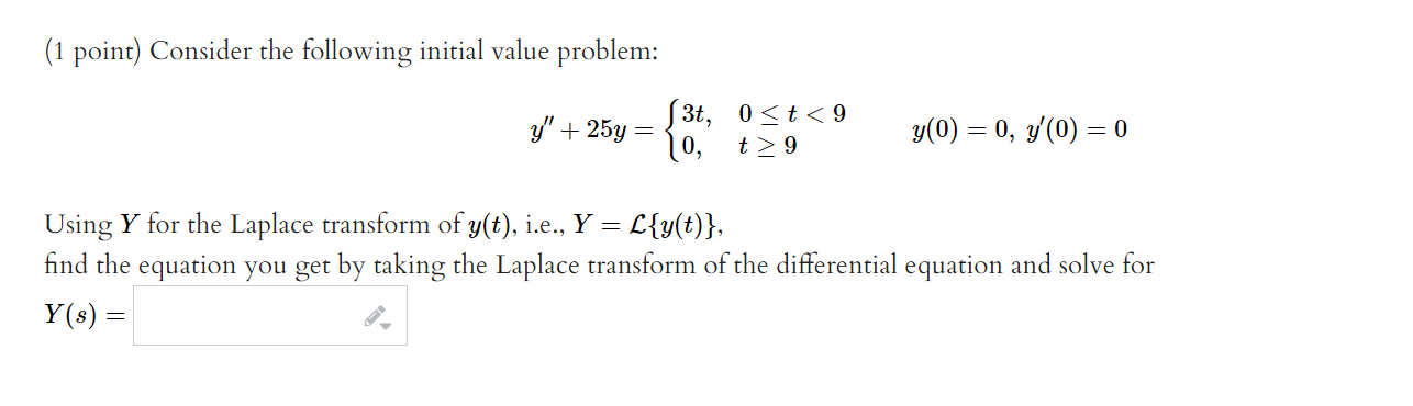 Solved (1 point) Consider the following initial value | Chegg.com