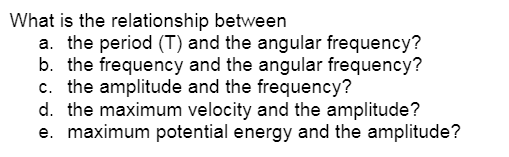 Solved What is the relationship between and the angular | Chegg.com
