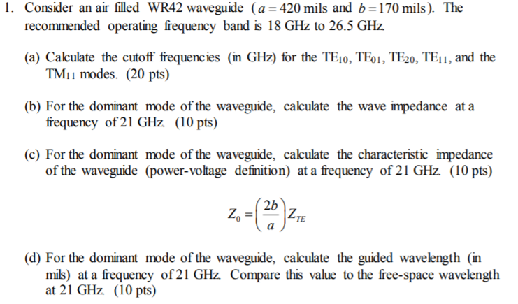 1. Consider an air filled WR42 waveguide (a = 420 | Chegg.com