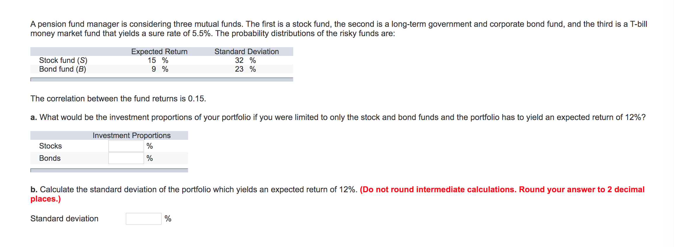 Solved A pension fund manager is considering three mutual | Chegg.com