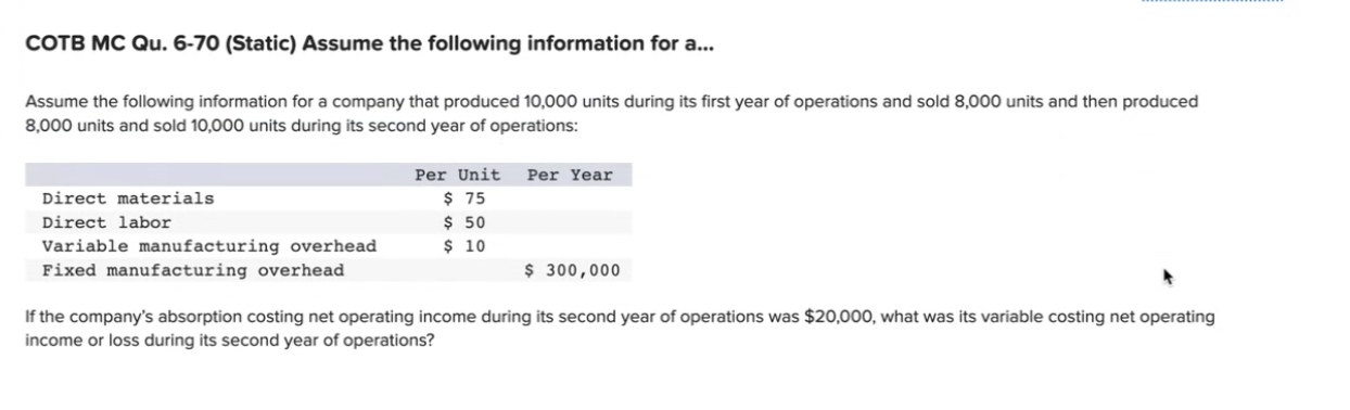Solved COTB MC Qu. 6-70 (Static) Assume the following | Chegg.com
