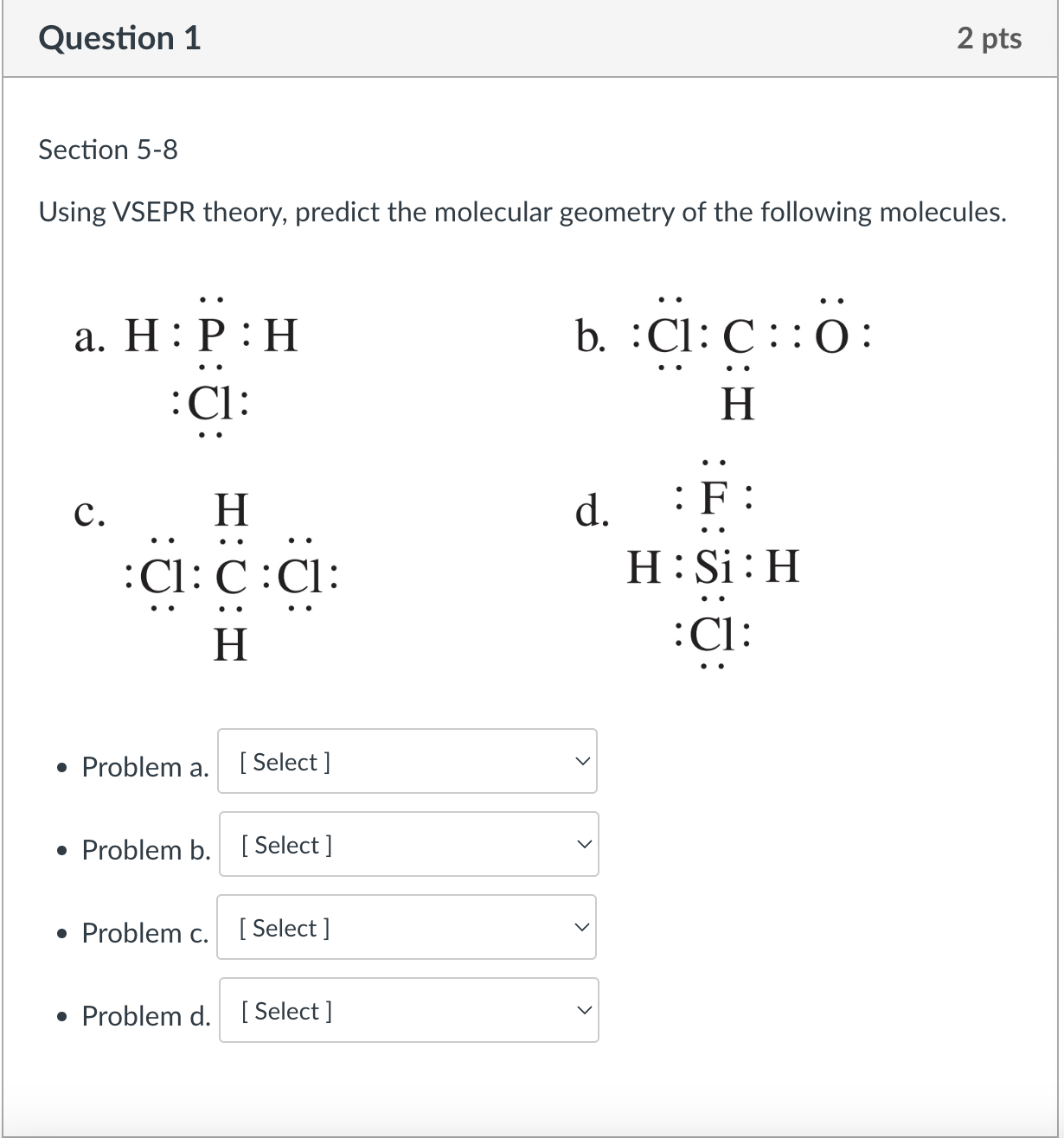 Solved Section 5−8 Using VSEPR theory, predict the molecular | Chegg.com
