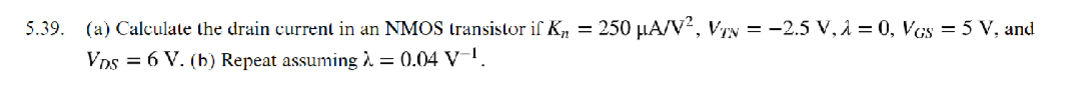 Solved Table 5 9 Mos Transistor Parameters Nmos Device Pmos