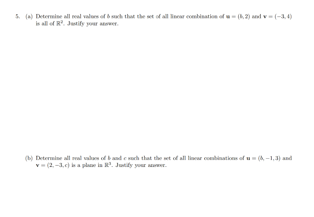 Solved 5. (a) Determine all real values of b such that the | Chegg.com