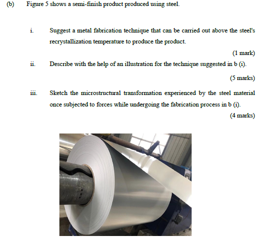 Solved (6) Figure 5 shows a semi-finish product produced | Chegg.com
