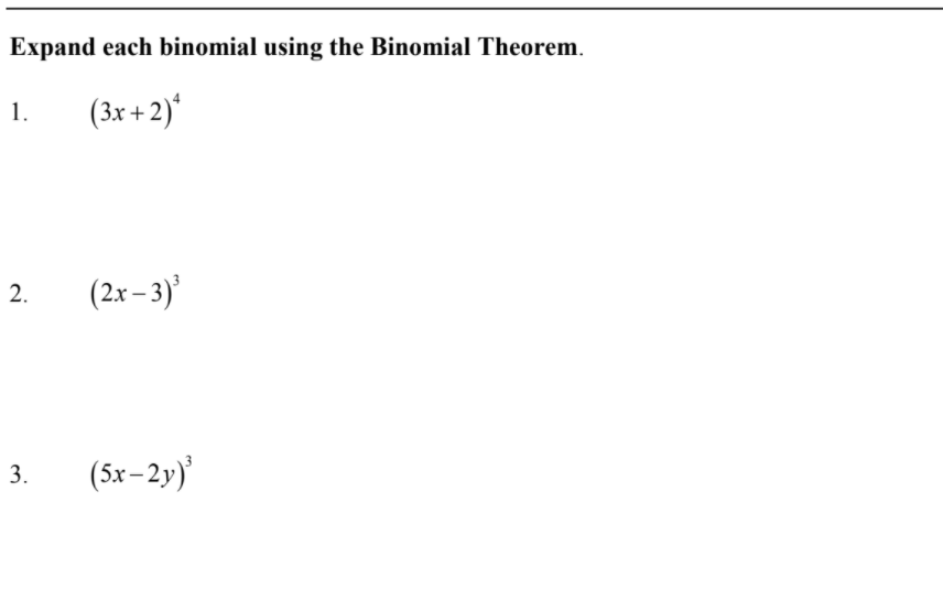 Solved Expand each binomial using the Binomial Theorem. 1. | Chegg.com