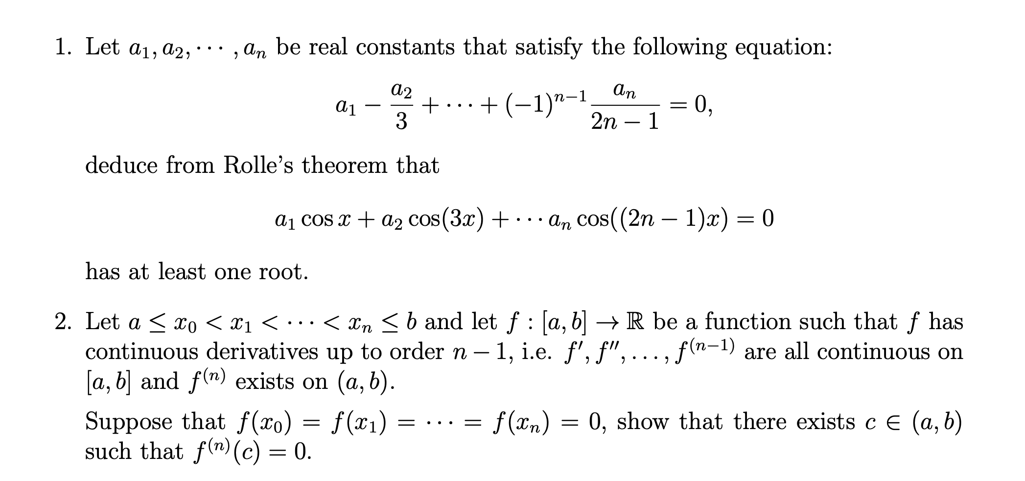 Solved 1. Let a1, A2, ..., An be real constants that satisfy | Chegg.com