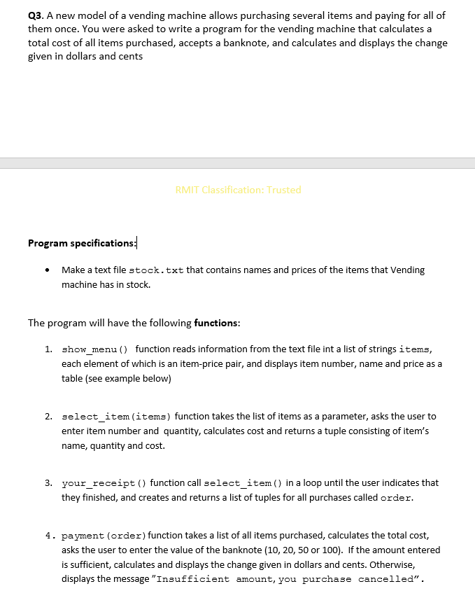Solved Q3. A new model of a vending machine allows | Chegg.com