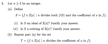 Solved 3. Let n > 2 be an integer. (a) Define S= {f € Z[1] | | Chegg.com