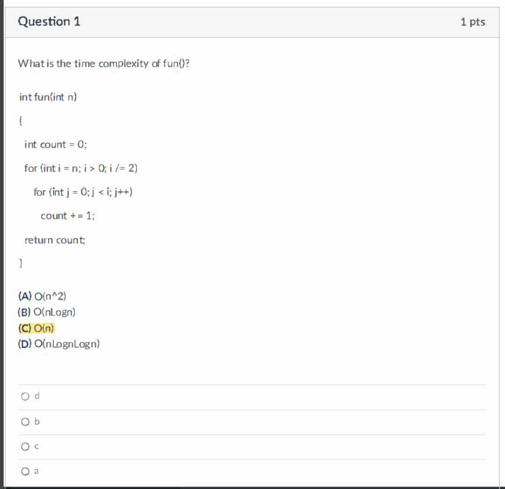 Solved What is the time complexity of fund? int funlint n ) | Chegg.com