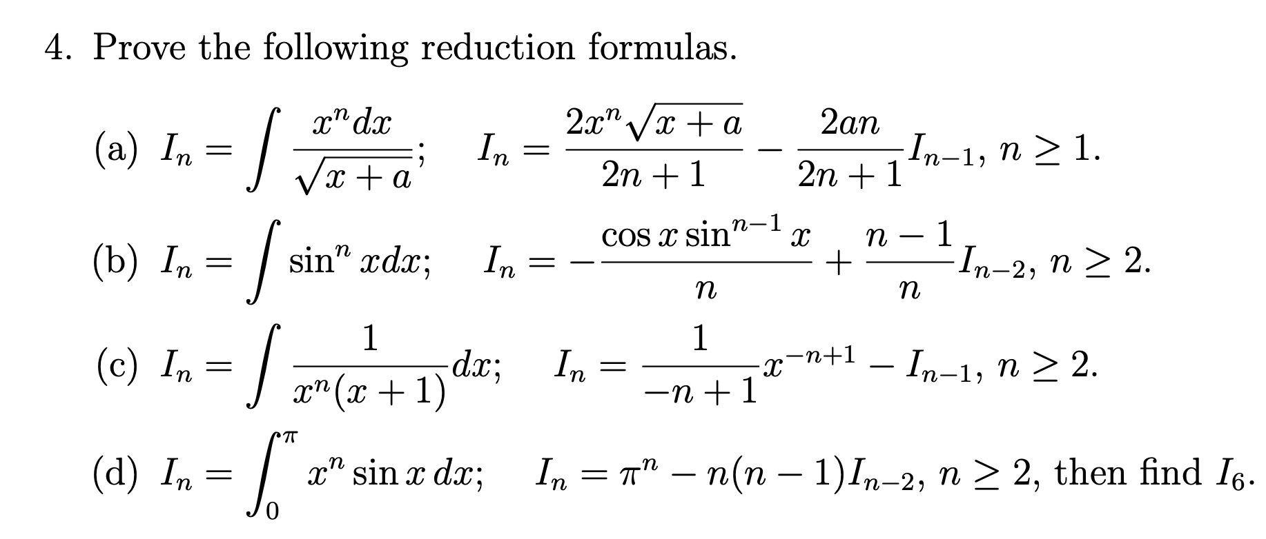 Solved 4. Prove the following reduction formulas. (a) | Chegg.com