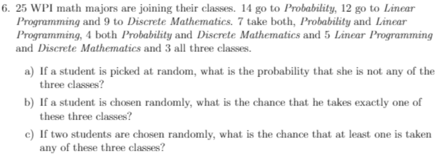 Solved 6. 25 WPI math majors are joining their classes. 14 | Chegg.com