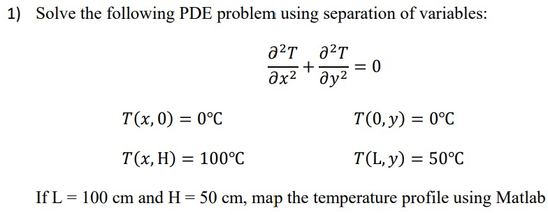 1) Solve the following PDE problem using separation | Chegg.com