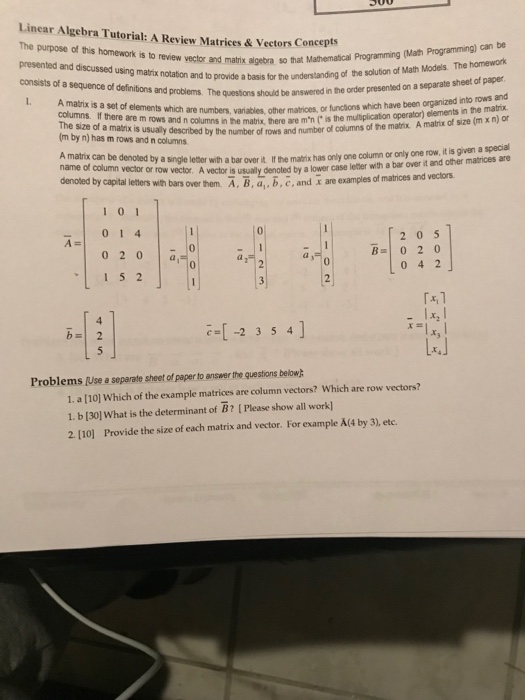 Solved Linear Algebra Tutorial: A Review Matrices & Vectors | Chegg.com