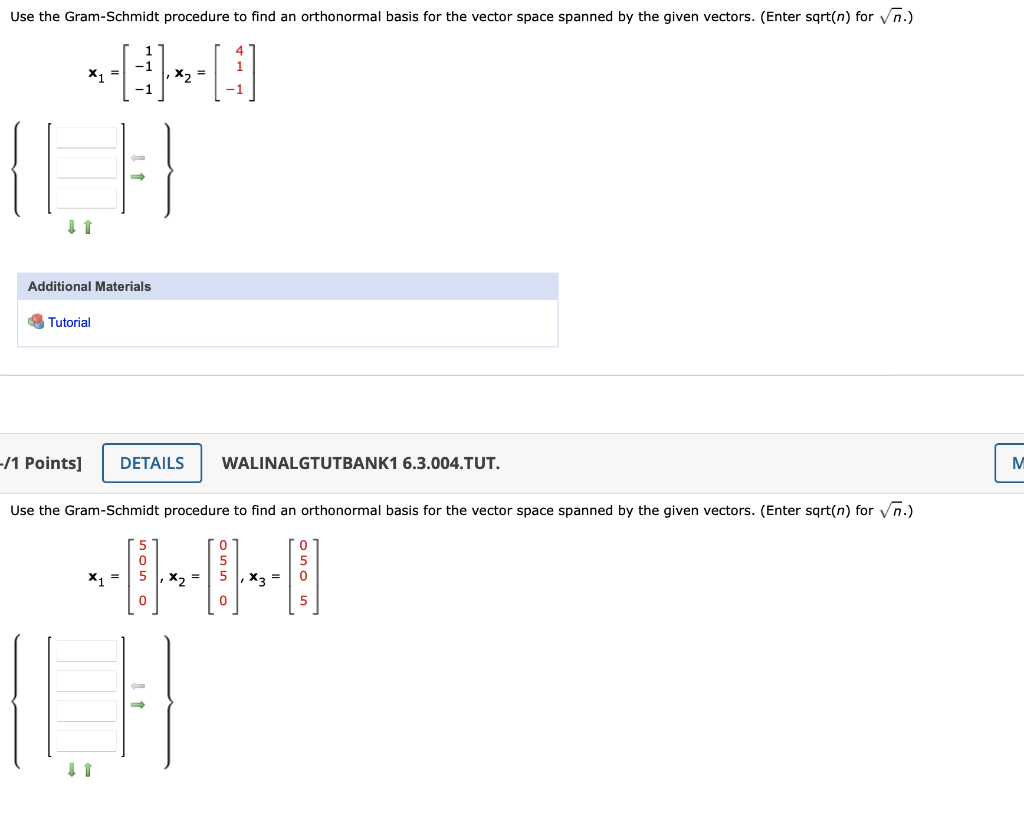 Solved Use the Gram-Schmidt procedure to find an orthonormal | Chegg.com