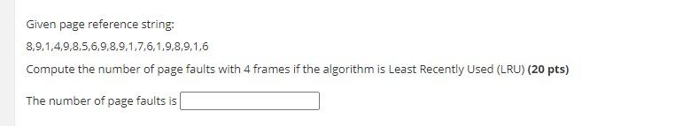 Solved Given page reference string: | Chegg.com