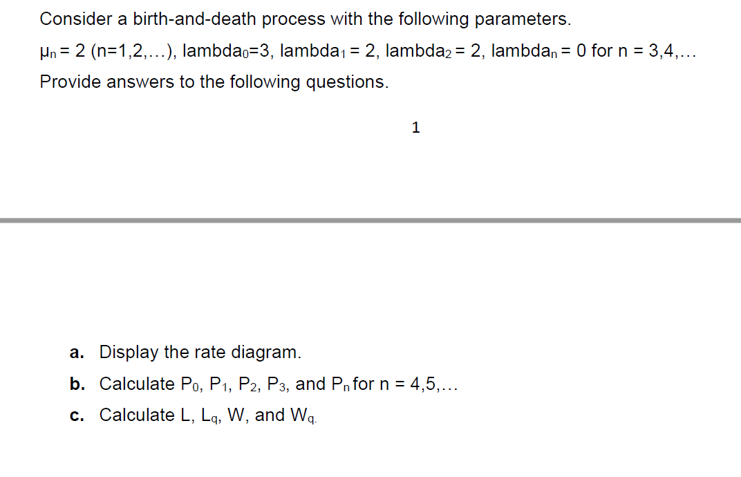 Solved Consider a birth-and-death process with the following | Chegg.com