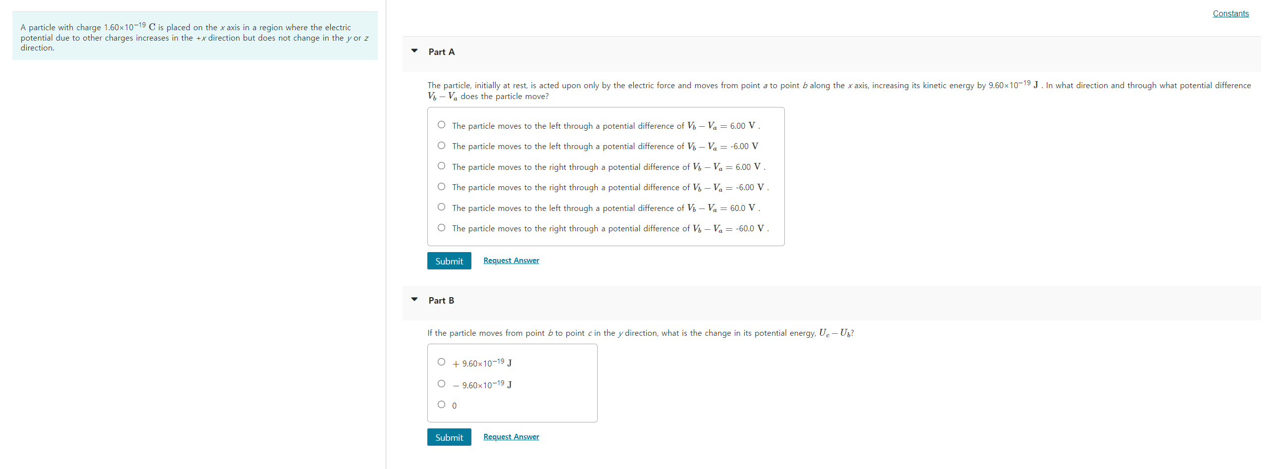 Solved Constants A particle with charge 1.60x10–19 C is | Chegg.com