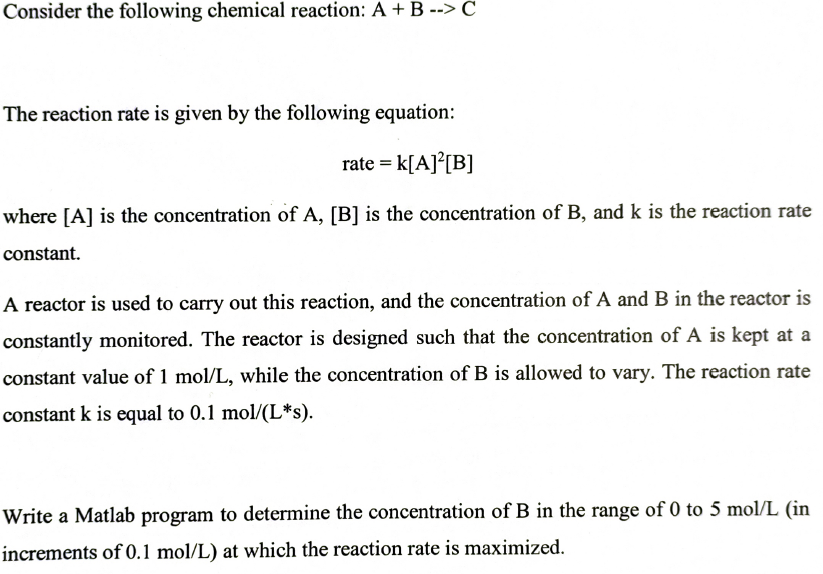 Solved Consider the following chemical reaction: A+B−−>C The | Chegg.com