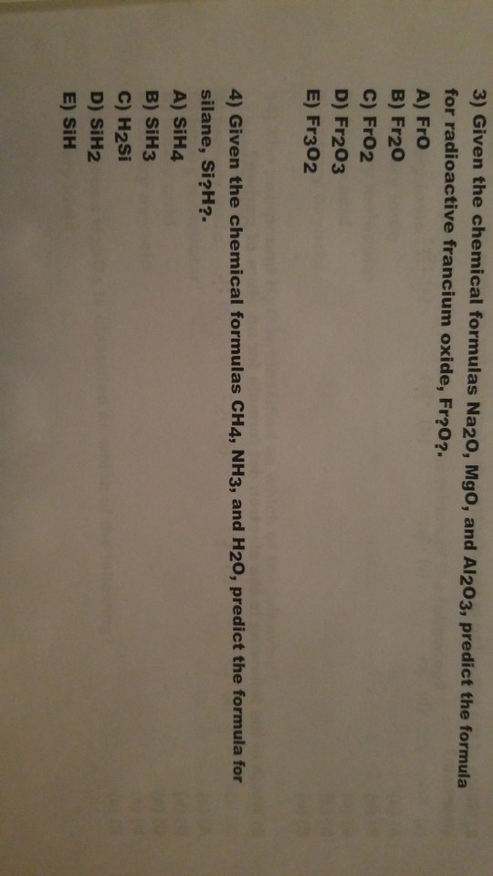Solved 3) Given the chemical formulas Na2O, Mgo, and Al2O3, | Chegg.com