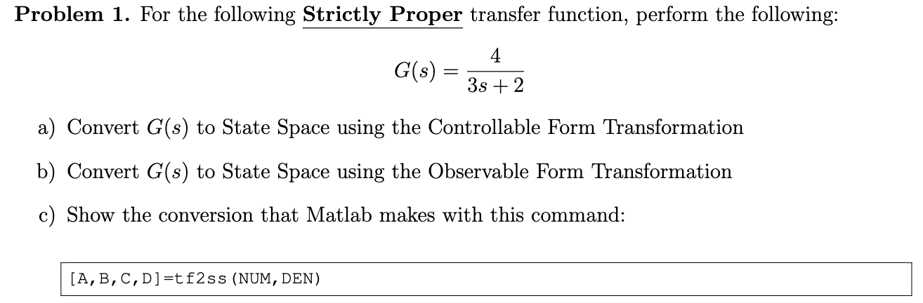 Solved Problem 1. For the following Strictly Proper transfer | Chegg.com