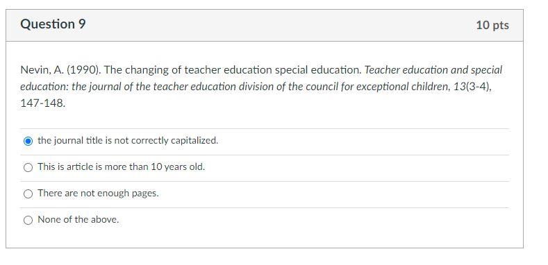Solved Nevin, A. (1990). The changing of teacher education | Chegg.com