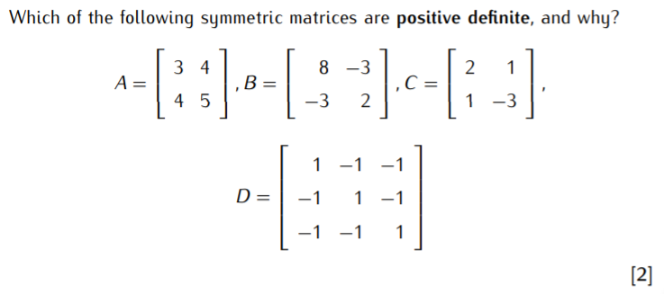 Solved Which of the following symmetric matrices are | Chegg.com