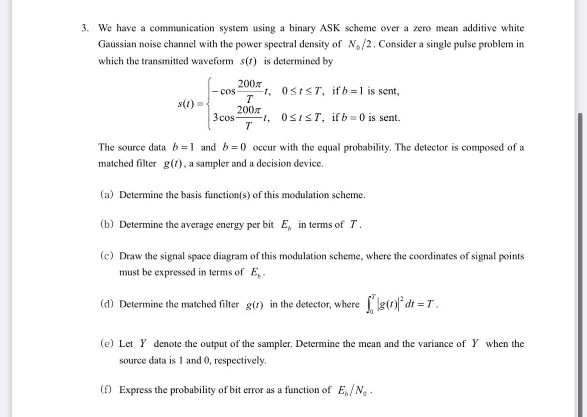Solved 3. We have a communication system using a binary ASK | Chegg.com