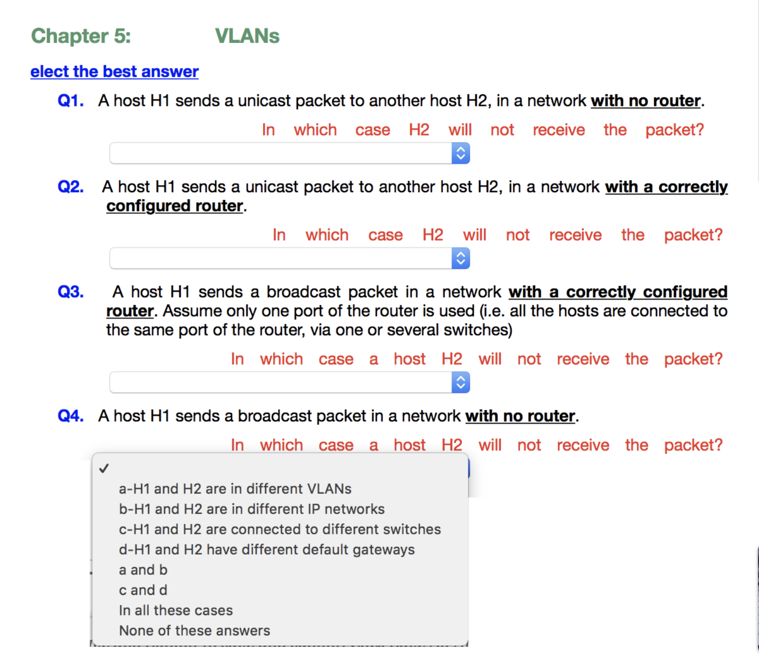 Solved Q1. A host H1 sends a unicast packet to another host | Chegg.com