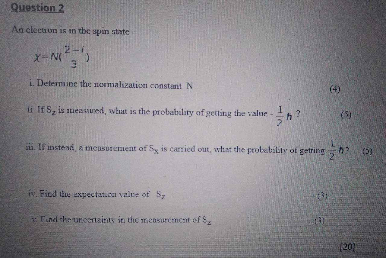 Solved Question 2 An Electron Is In The Spin State X Ne I