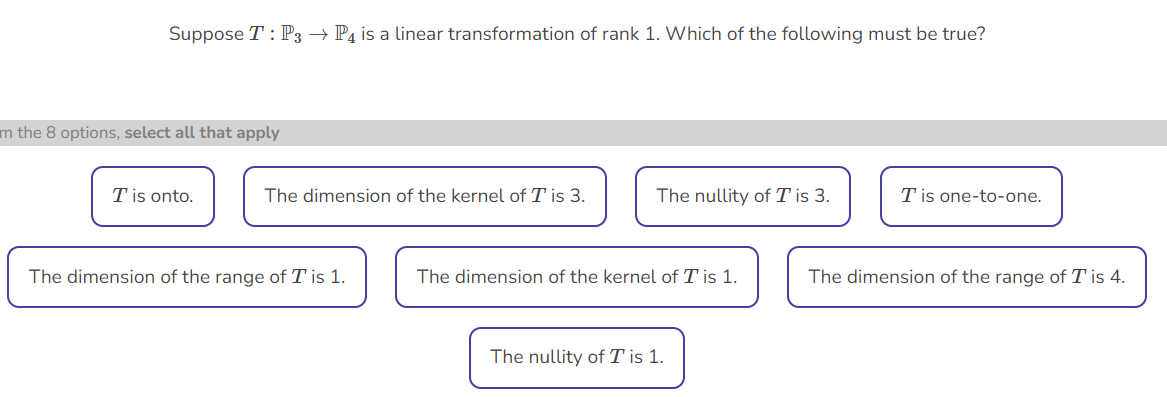 Solved Suppose T:P3→P4 is a linear transformation of rank 1 | Chegg.com
