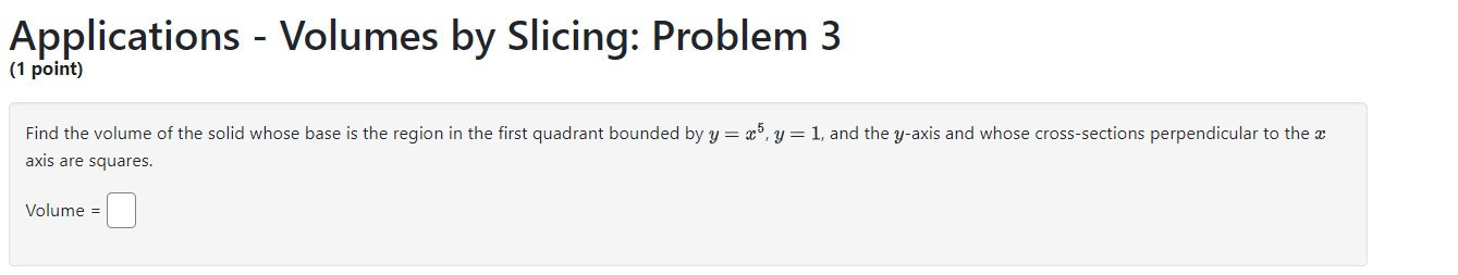 Solved Applications - Volumes by Slicing: Problem 3 (1 | Chegg.com