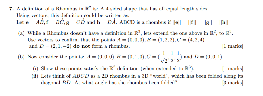 Solved 7. A definition of a Rhombus in R2 is: A 4 sided | Chegg.com