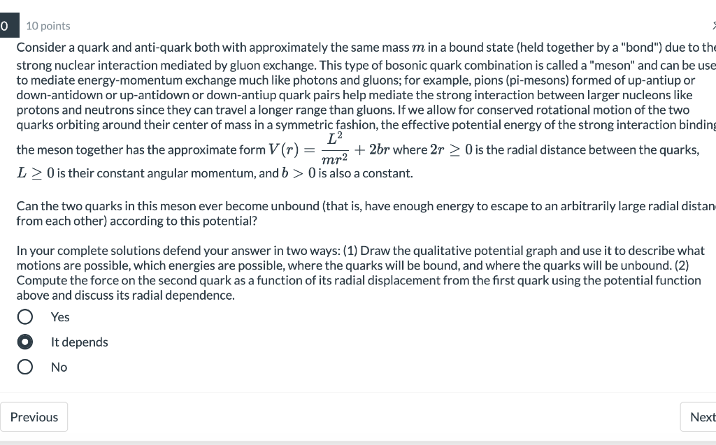 Solved O 10 points Consider a quark and anti-quark both with | Chegg.com