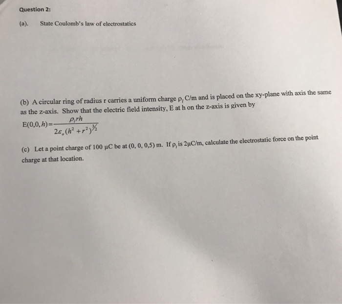 Solved Question 2: (a). State Coulomb's law of | Chegg.com