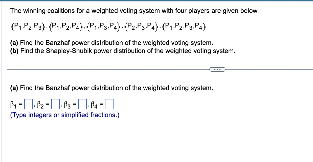 Solved The winning coalitions for a weighted voting system | Chegg.com