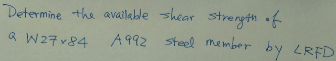 Solved Determine the available shear strength of a W27x84 | Chegg.com