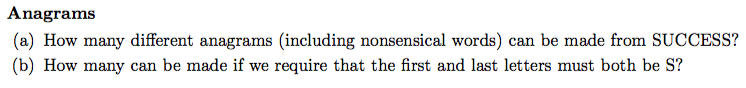 Solved Anagrams (a) How many different anagrams (including | Chegg.com