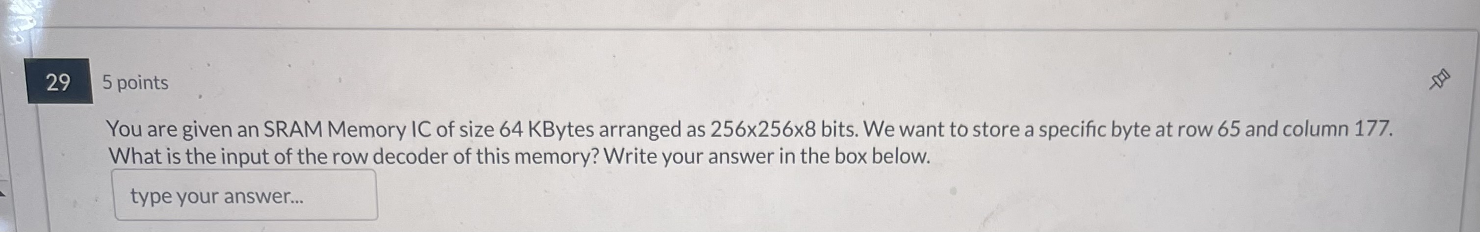 Solved 29 ﻿pointsYou are given an SRAM Memory IC of size 64 | Chegg.com