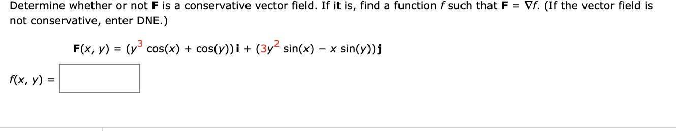 Solved Determine whether or not F is a conservative vector | Chegg.com