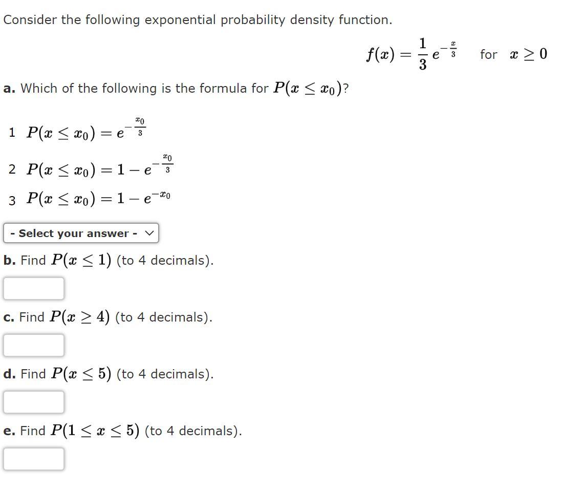 Solved Consider the following exponential probability | Chegg.com