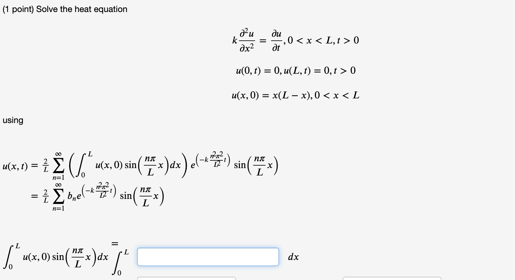 Solved (1 point) Solve the heat equation д?и k дх2 ди 1,0