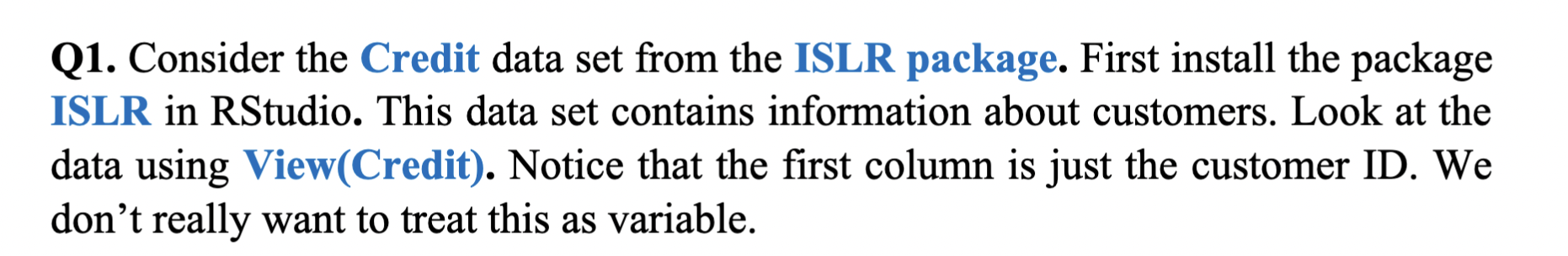 Solved Q1. Consider the Credit data set from the ISLR | Chegg.com