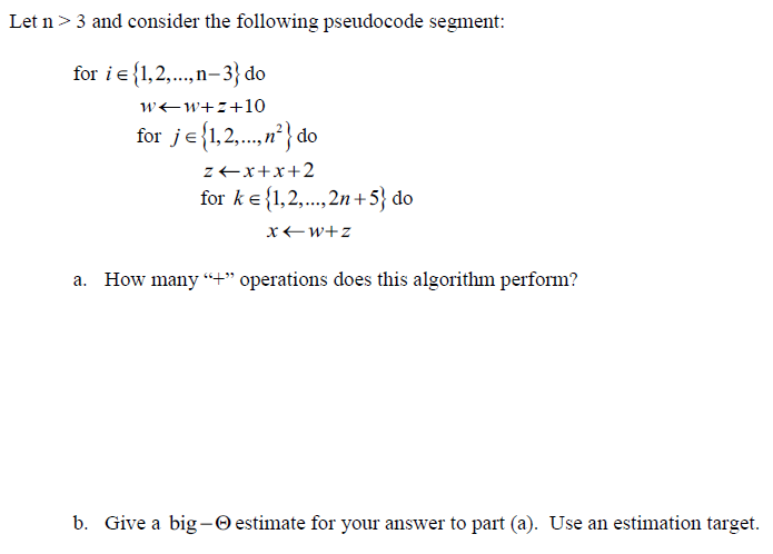 Solved Let n > 3 and consider the following pseudocode | Chegg.com